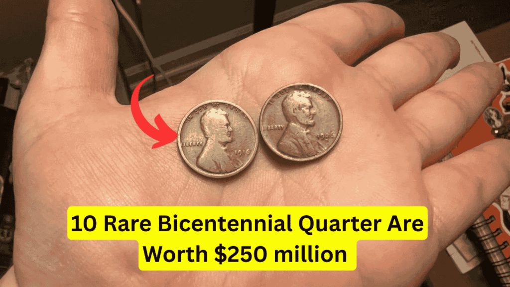 These 10 Rare Bicentennial Quarter Are Worth $250 million Each — Still in circulation ...